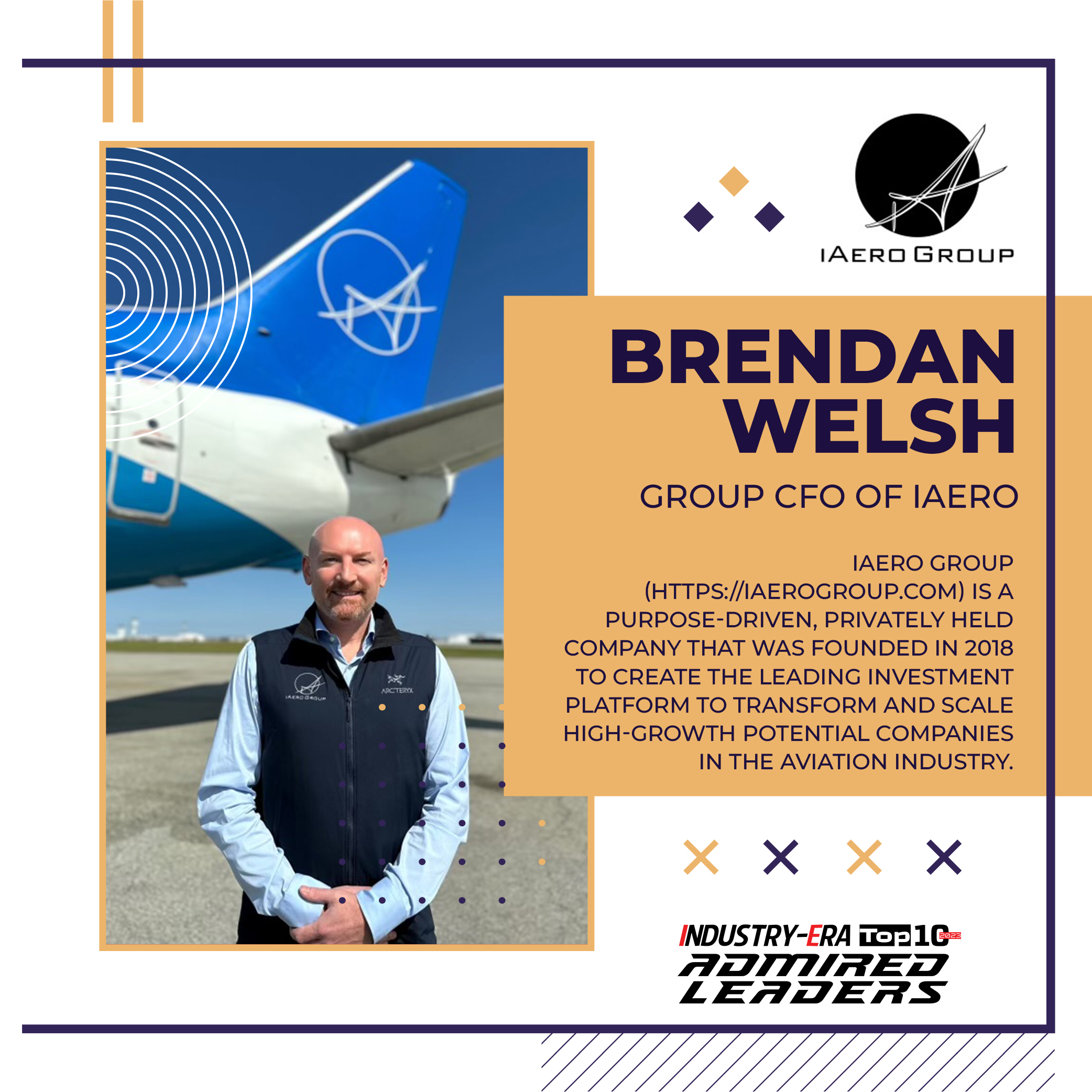 Brendan Welsh, Group CFO of iAero, Top 10 Admired Leaders of 2023 ...
